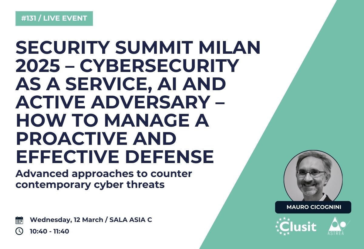 Security Summit Milan 2025 – Cybersecurity as a Service, AI and Active Adversary – How to manage ...